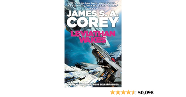Leviathan Wakes (The Expanse Book 1) [Kindle eBook] by James S. A ...