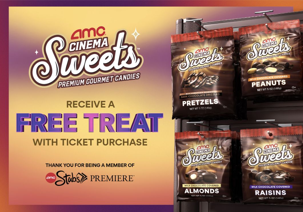 AMC Theatres: Buy Movie Ticket, Get Free AMC Cinema Sweets Candy ...