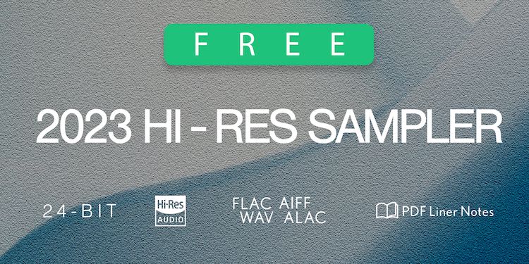 HDtracks 2023 Hi-Res Sampler (Chesky Records) 24 Bit