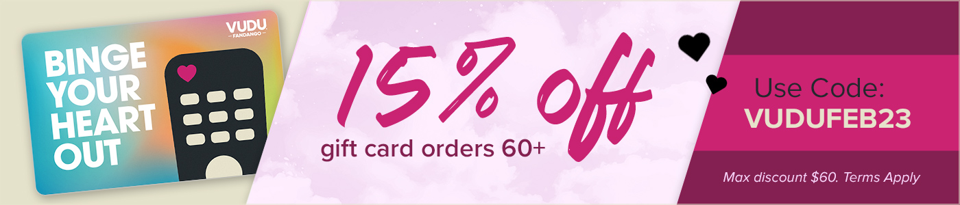 15% Off Gift Card Orders $60+ For VUDU