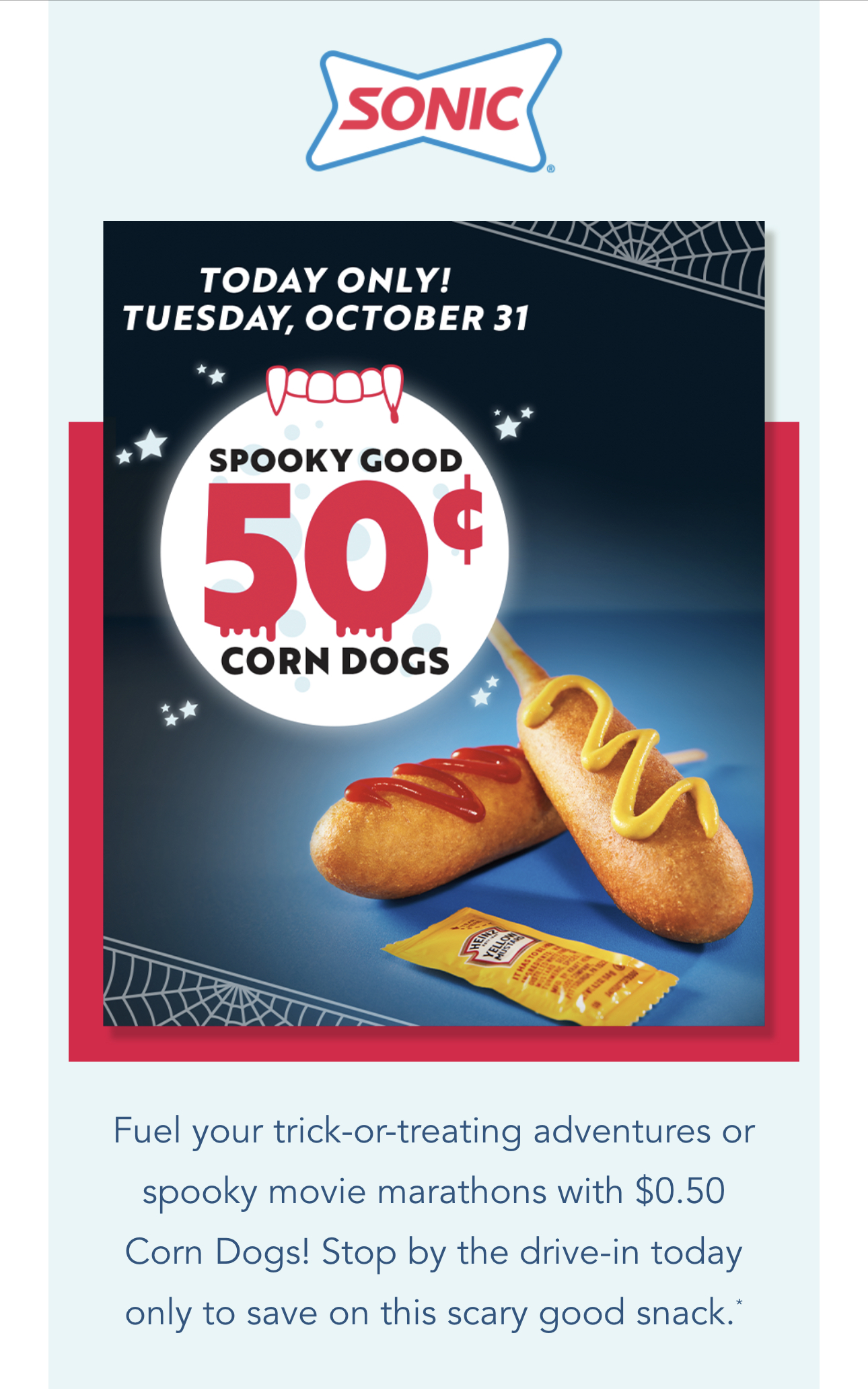 50 Cent Corn Dogs, 10/31 only, Sonic Drive In - $.50