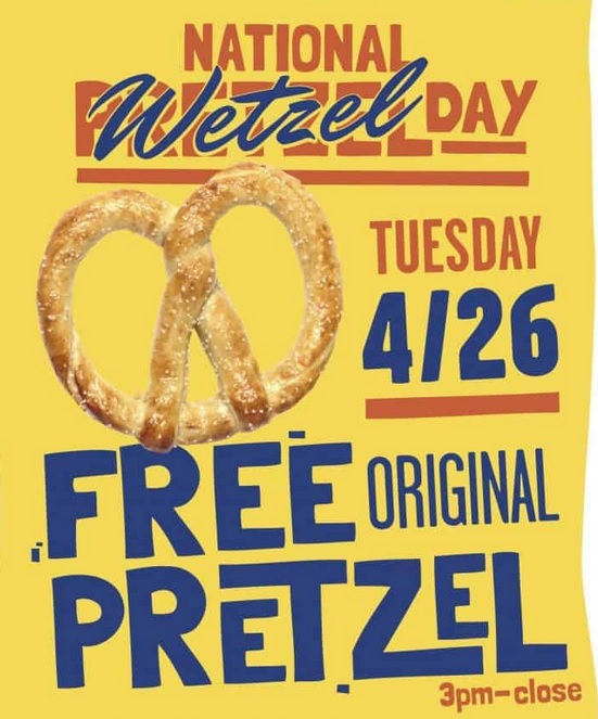 National Pretzel Day Offer: Wetzel's Pretzel or Auntie Anne's Pretzel