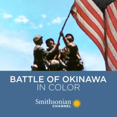 Smithsonian: Battle of Okinawa in Color (Digital HD Documentary) $0.99 ...